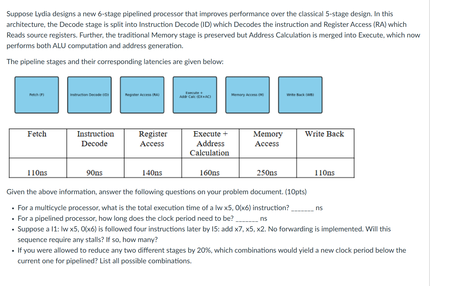 Solved Suppose Lydia designs a new 6-stage pipelined | Chegg.com
