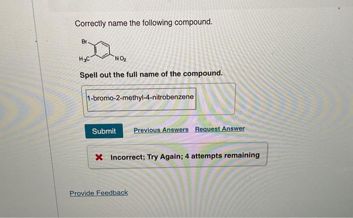 Solved Name the following compound: Spell out the full name | Chegg.com