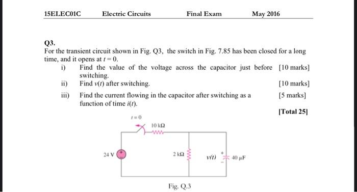 Solved 15ELEC01C Electric Circuits Final Exam May 2016 Q3. | Chegg.com