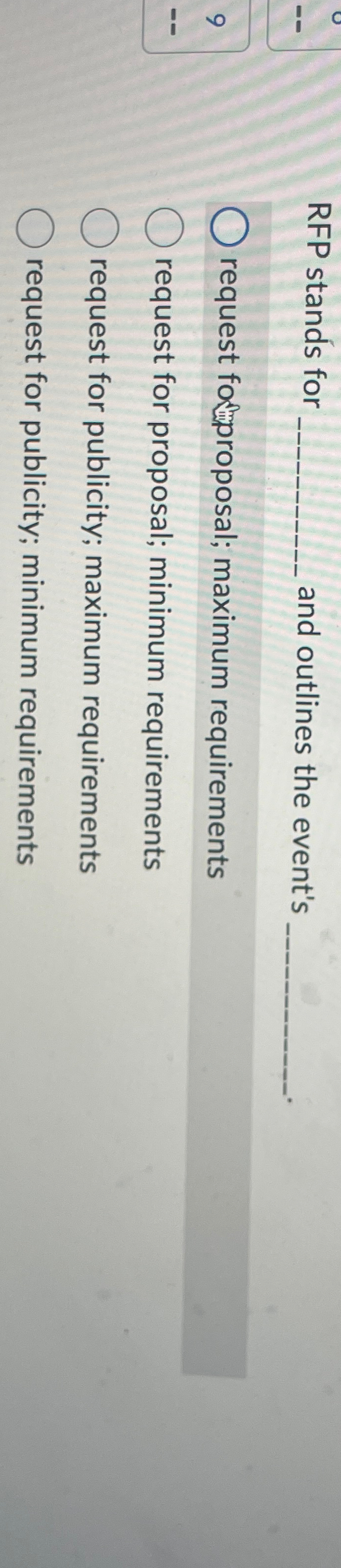 Solved RFP stands for and outlines the event's.request | Chegg.com