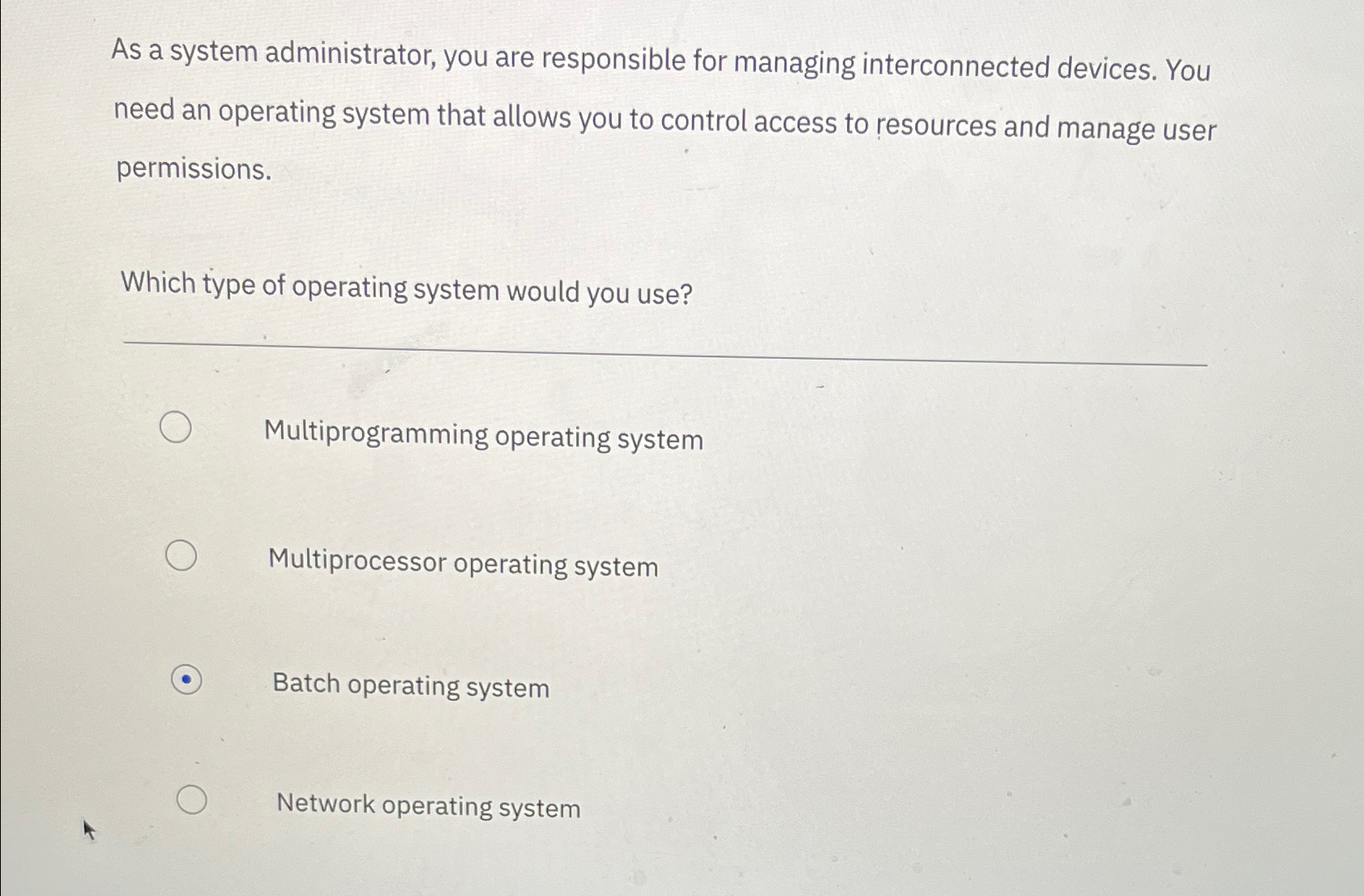 Solved As a system administrator, you are responsible for | Chegg.com