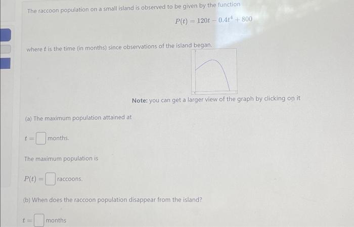 Solved The raccoon population on a small island is observed | Chegg.com