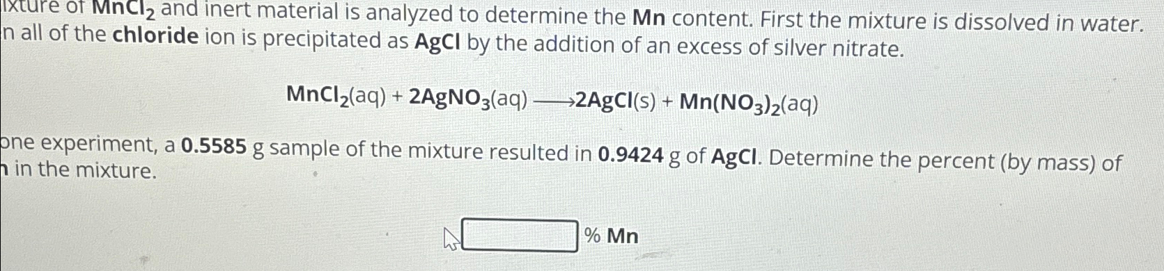Solved IXture of MnCl2 ﻿and inert material is analyzed to | Chegg.com