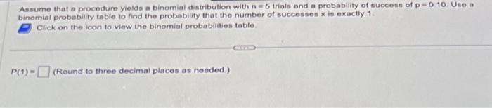 Solved Assume that a procedure yields a binomial | Chegg.com