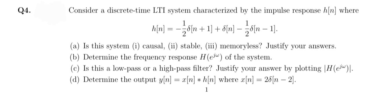 Solved SIGNALS AND SYSTEMS Q4. ﻿Consider a discrete-time LTI | Chegg.com