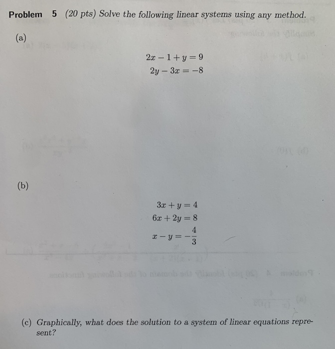 Solved Problem 5 (20 pts) Solve the following linear systems | Chegg.com