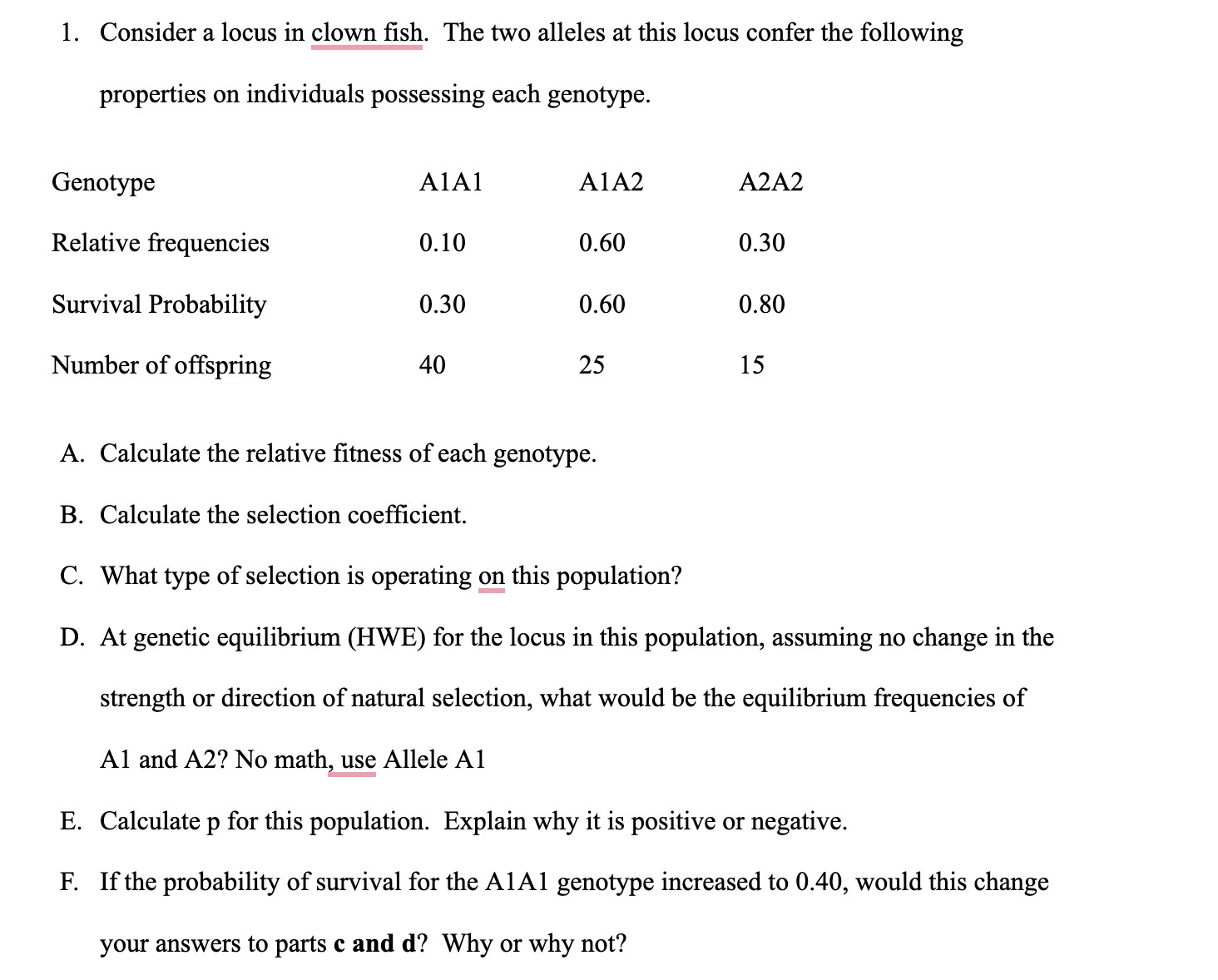 Solved Consider a locus in clown fish. The two alleles at | Chegg.com