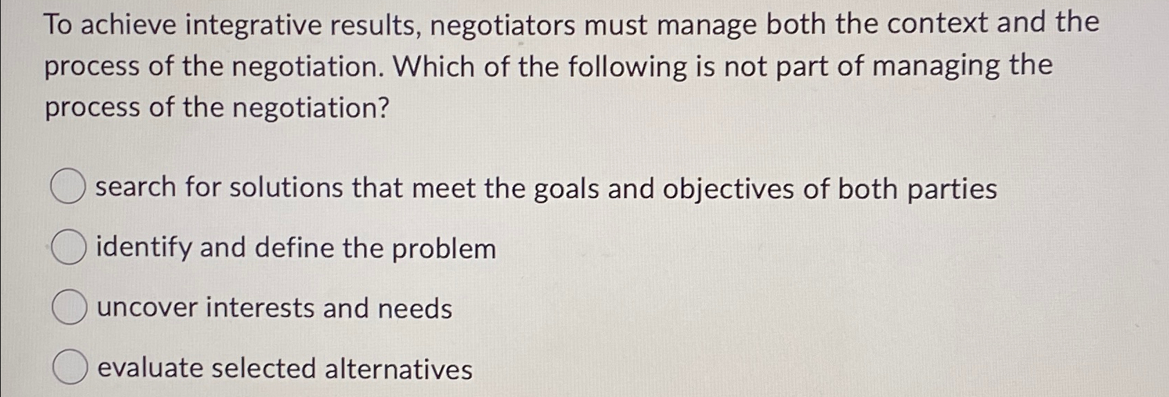 Solved To achieve integrative results, negotiators must | Chegg.com