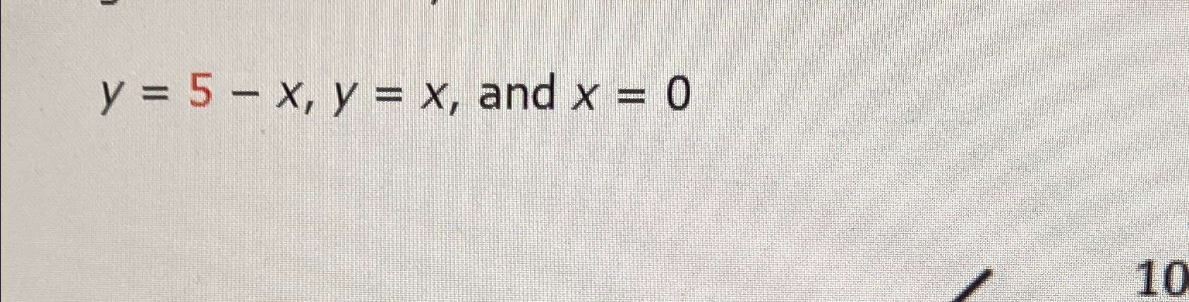 Solved y=5-x,y=x, ﻿and x=0 ﻿use the disk method to find the | Chegg.com