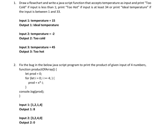 Solved 1. Draw a flowchart and write a java script function | Chegg.com