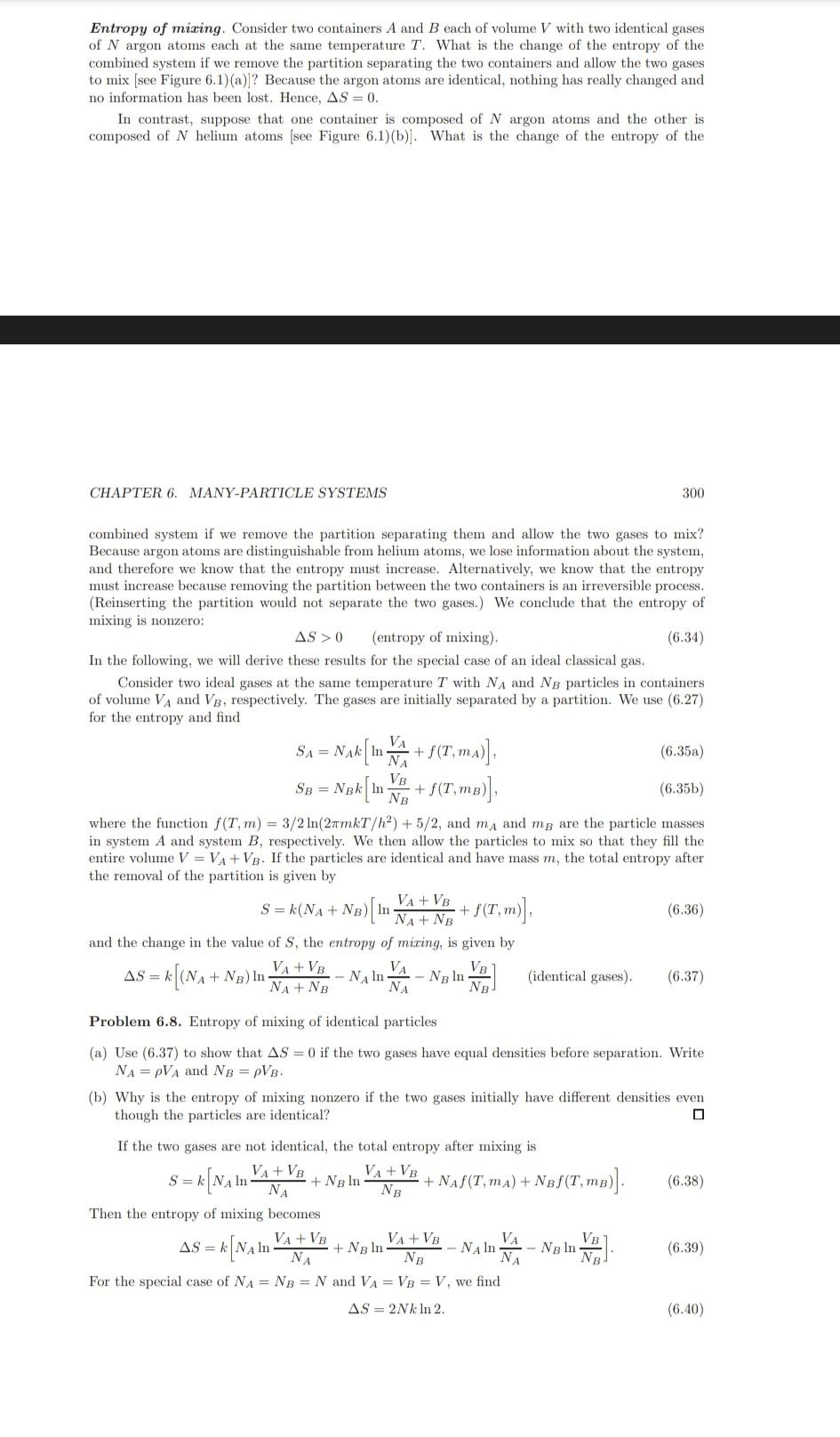 Solved Entropy of mixing. Consider two containers A and B | Chegg.com Solved Entropy of mixing. Consider two containers A and B | Chegg.com