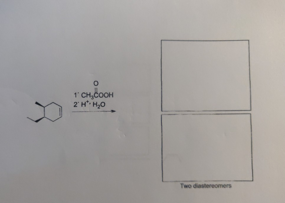 Solved 1 CH2COOH 2 HH2O Two diastereomers 1. CH3COOH 2. | Chegg.com