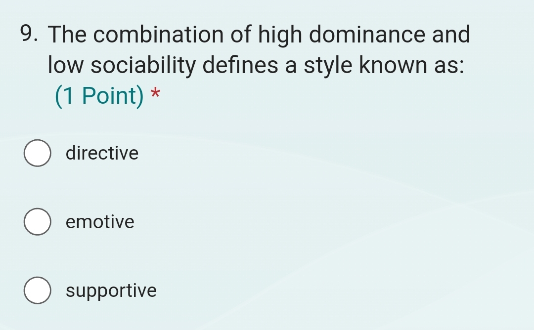 Solved The combination of high dominance and low sociability | Chegg.com