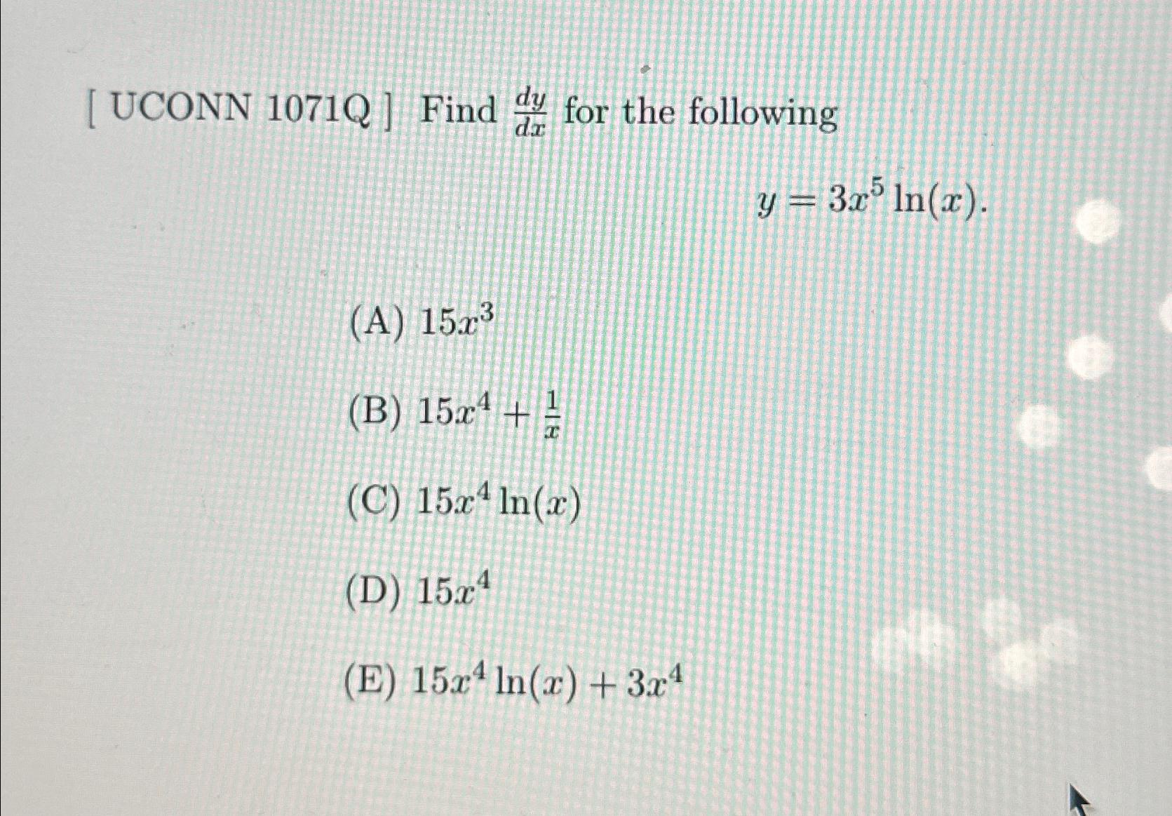 Solved [ ﻿UCONN 1071Q] ﻿Find dydx ﻿for the | Chegg.com