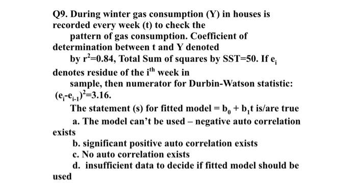Solved Q9. During winter gas consumption (Y) in houses is | Chegg.com