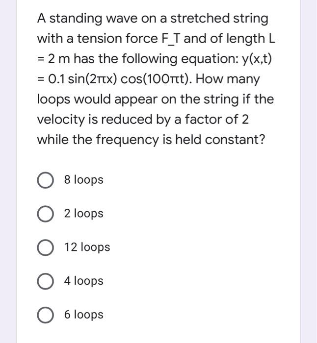 Solved A standing wave on a stretched string with a tension | Chegg.com