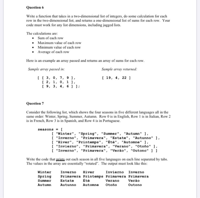 Solved Question 6 Write a function that takes in a | Chegg.com