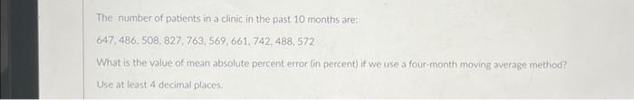 The number of patients in a clinic in the past 10 | Chegg.com