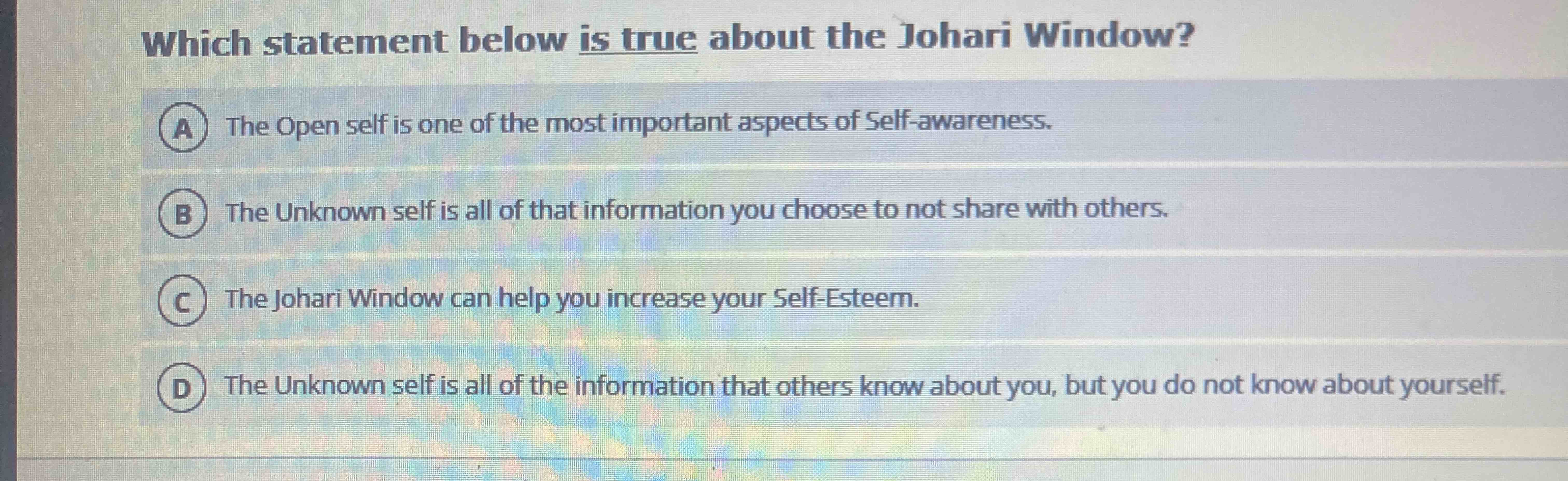 Solved Which statement below is true about the Johari | Chegg.com