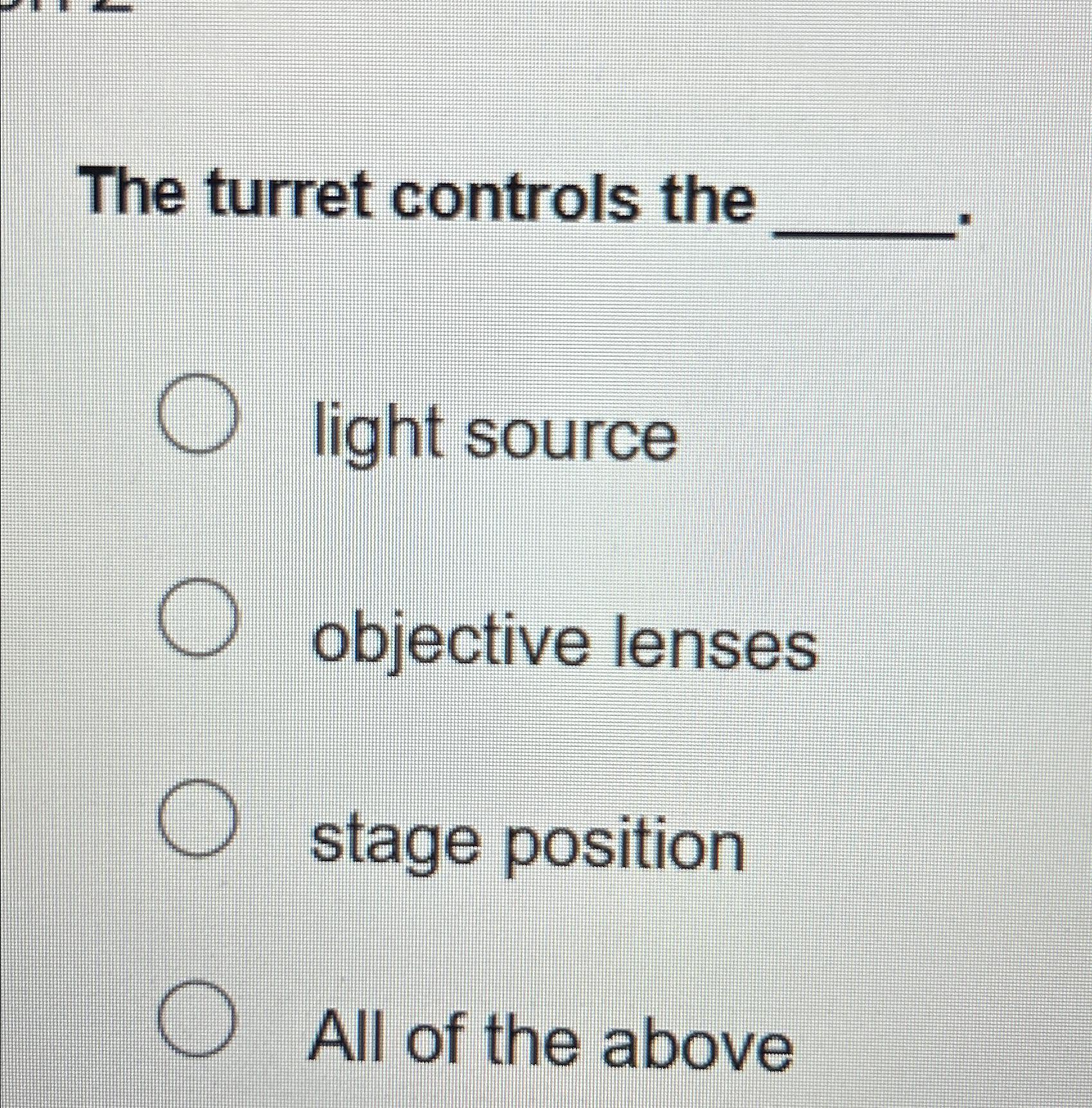 Solved The turret controls thelight sourceobjective | Chegg.com