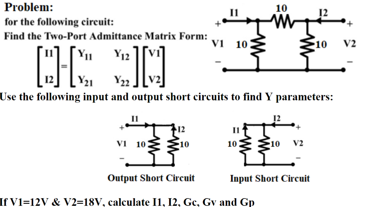 Solved Problem:for the following circuit:Find the Two-Port | Chegg.com