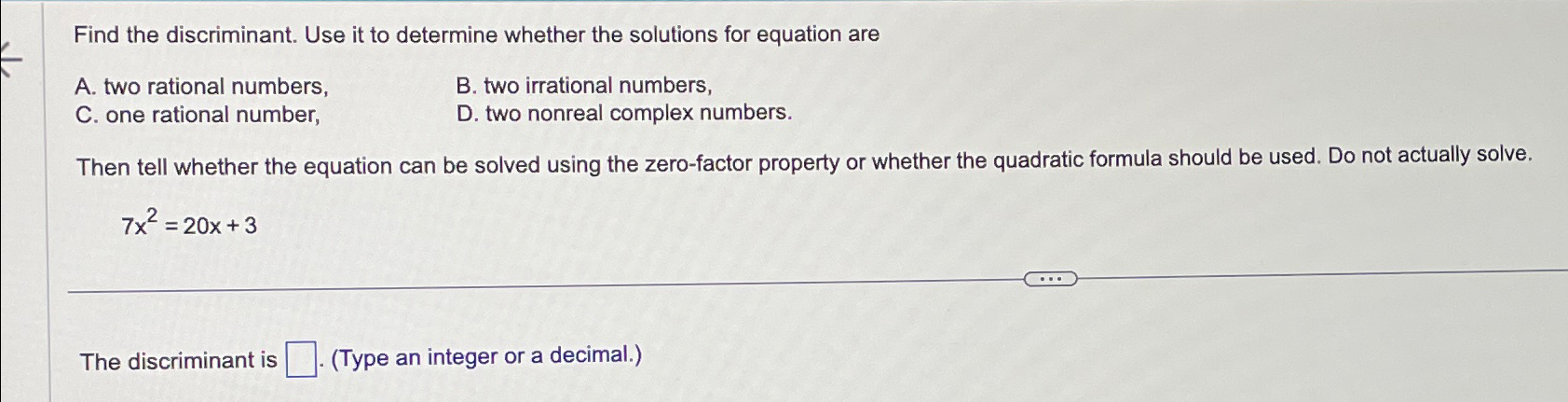 Solved Find the discriminant. Use it to determine whether | Chegg.com
