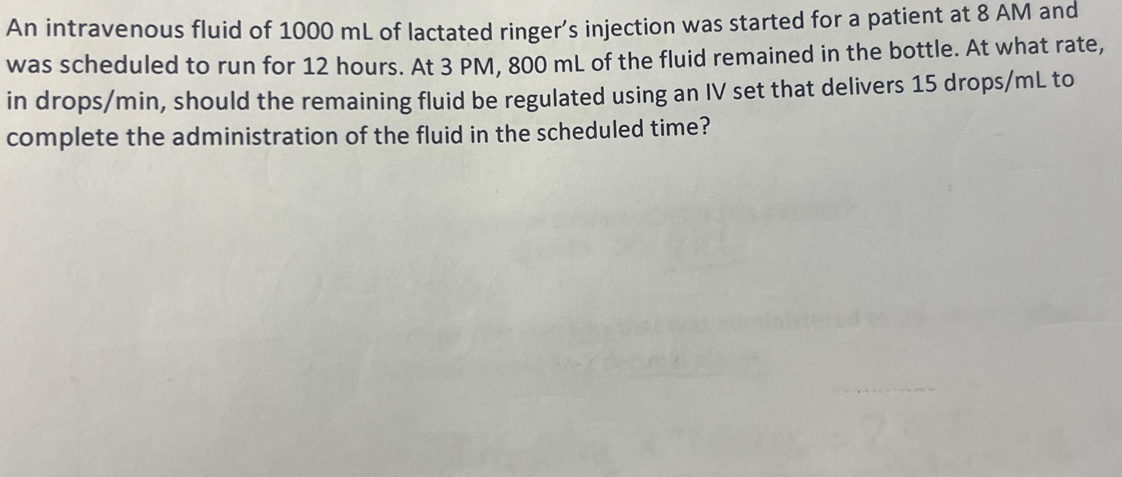 Solved An intravenous fluid of 1000mL ﻿of lactated ringer's | Chegg.com