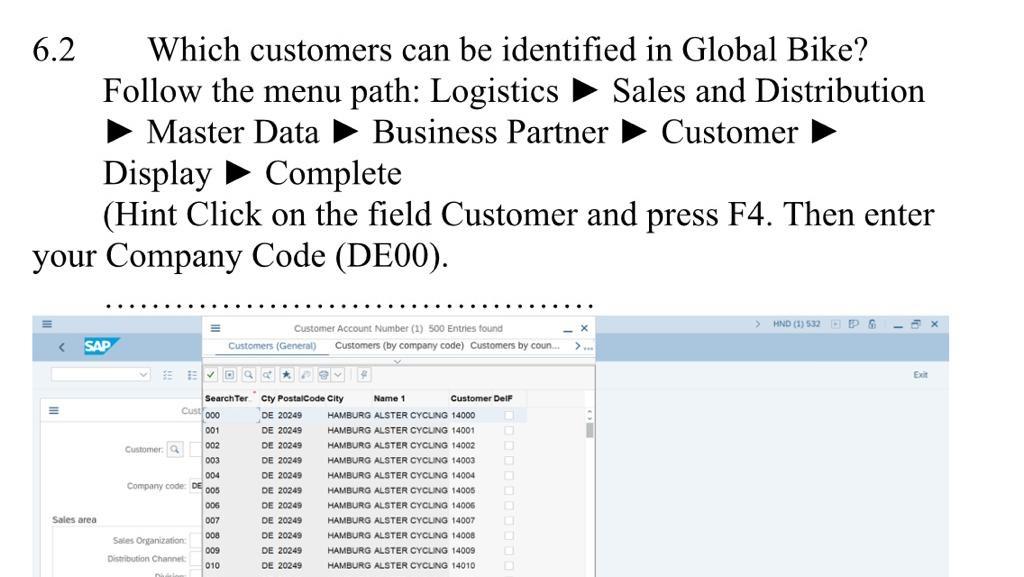 Solved 6.2 Which customers can be identified in Global Bike? | Chegg.com