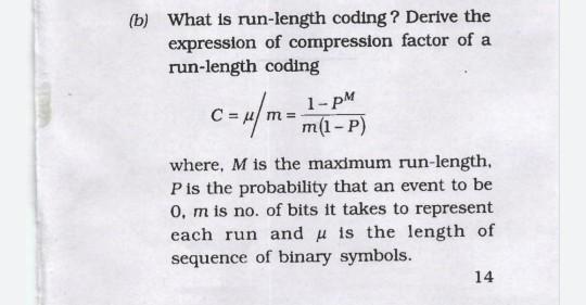 Solved (b) What is run-length coding? Derive the expression | Chegg.com