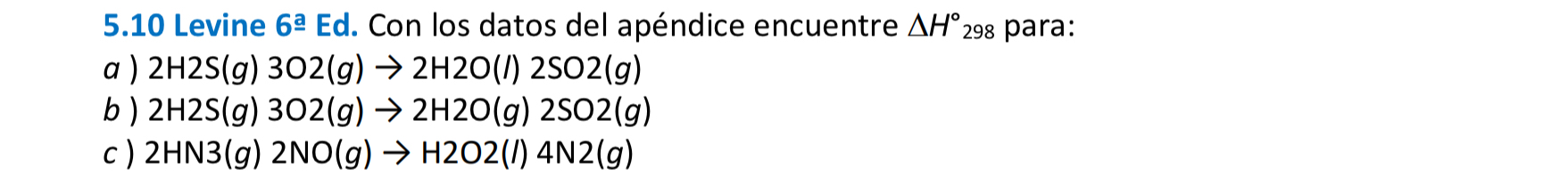 Solved 5.10 ﻿Levine 6a Ed. ﻿Con los datos del apéndice | Chegg.com