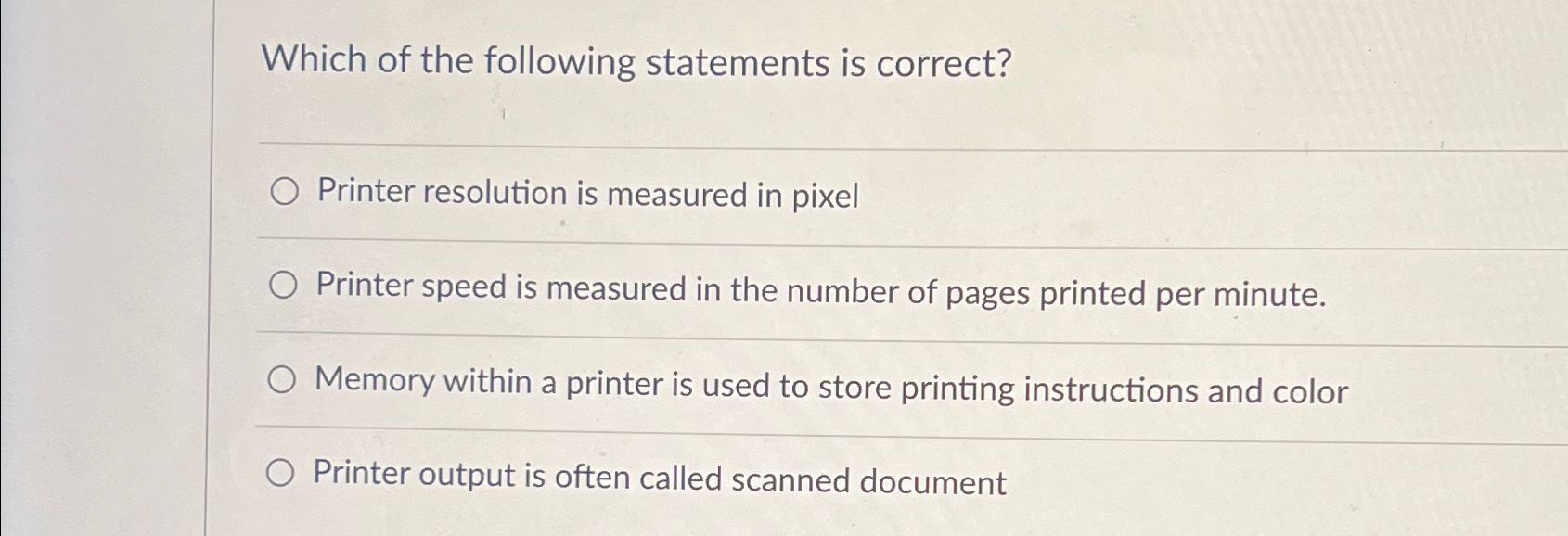 Solved Which of the following statements is correct?Printer | Chegg.com