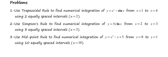 Solved Problems 1 -Use Trapezoidal Rule to find numerical | Chegg.com