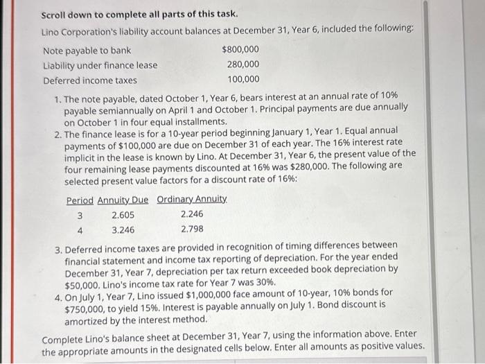 Solved Scroll down to complete all parts of this task. Lino | Chegg.com