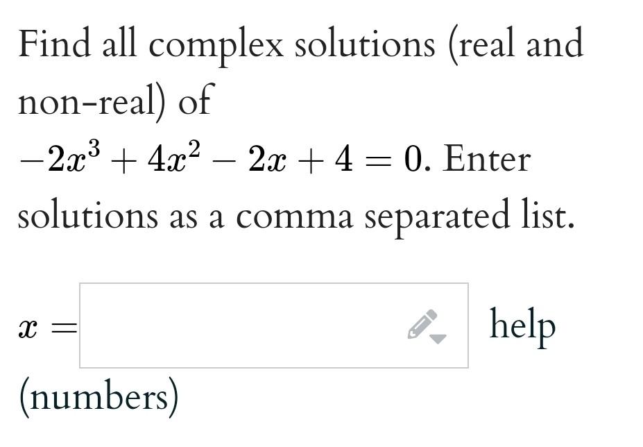 Solved Find all complex solutions (real and non-real) of | Chegg.com