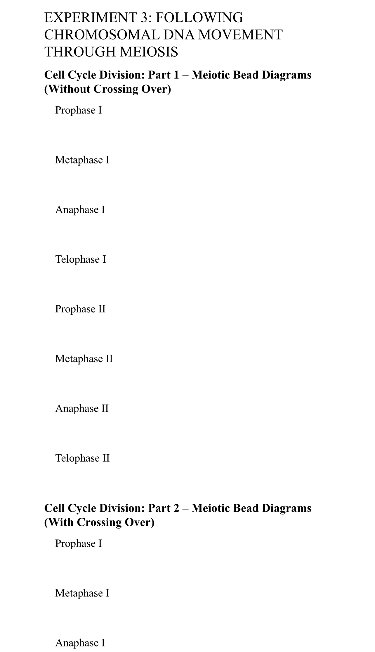 Solved EXPERIMENT 3: FOLLOWING CHROMOSOMAL DNA MOVEMENT | Chegg.com