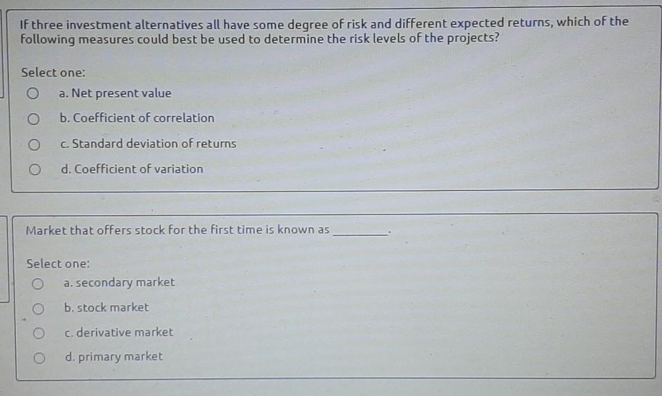 Solved If three investment alternatives all have some degree | Chegg.com