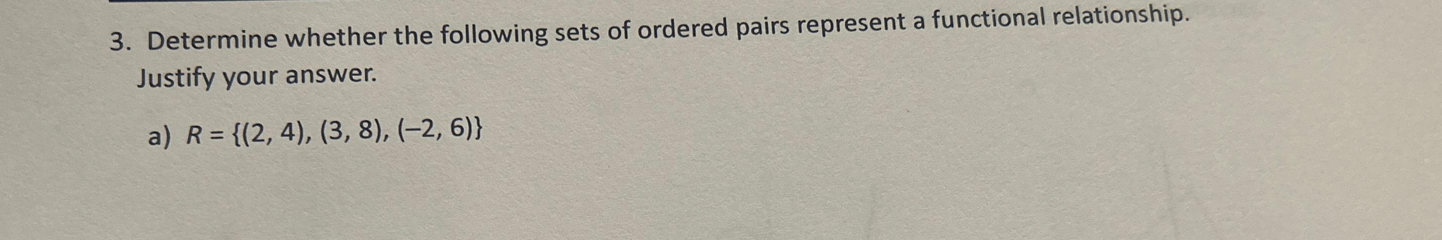 Solved Determine whether the following sets of ordered pairs | Chegg.com