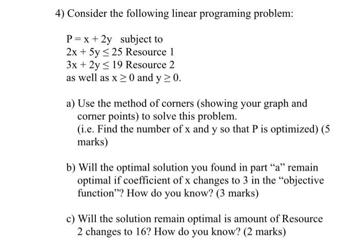 Solved 4 Consider The Following Linear Programing Problem