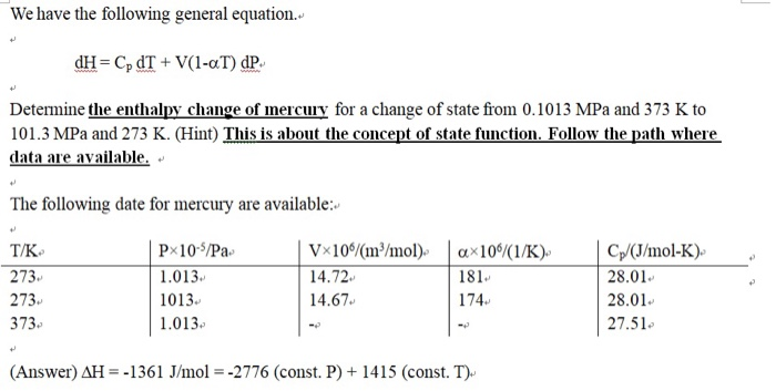 Solved We have the following general equation. dH= Cp dT | Chegg.com