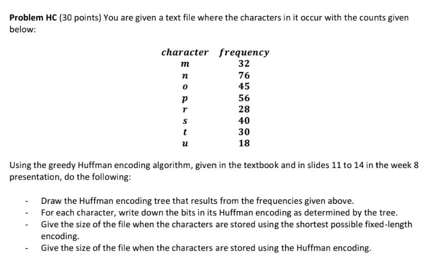 Solved Problem HC ( 30 points) You are given a text file | Chegg.com