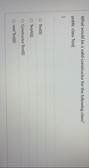 Solved What Would Be A Valid Constructor For The Following 8274