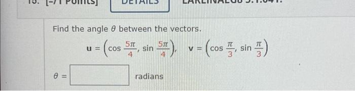Solved Find the angle \\( \\theta \\) between the vectors. | Chegg.com
