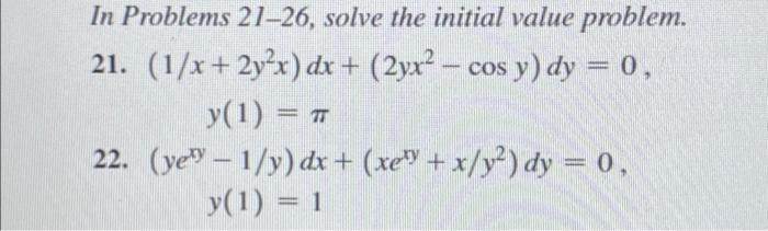 Solved In Problems 21-26, solve the initial value problem. | Chegg.com