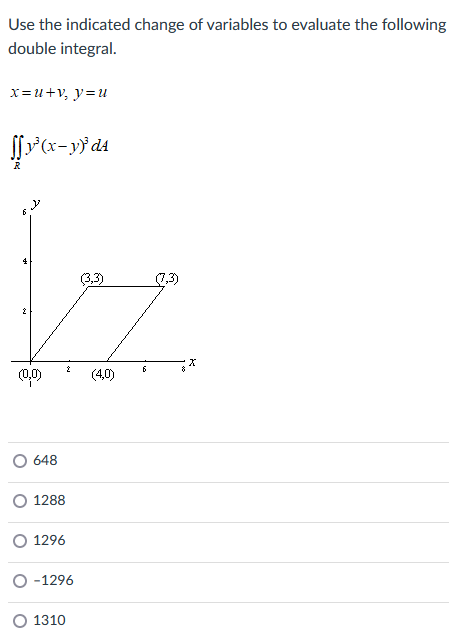 Solved Use the indicated change of variables to evaluate the | Chegg.com