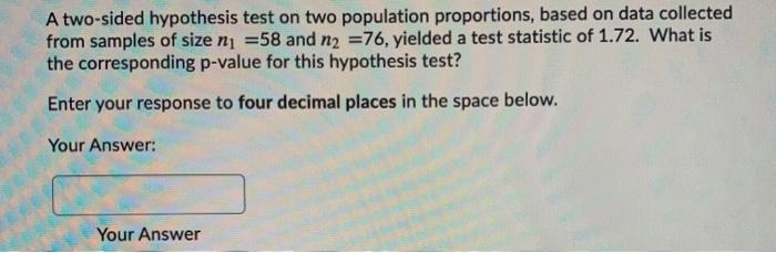 Solved A two-sided hypothesis test on two population | Chegg.com
