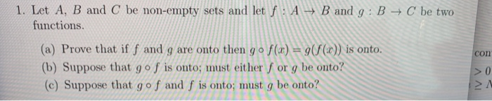 Solved 1. Let A, B and C be non-empty sets and let f : A + B | Chegg.com