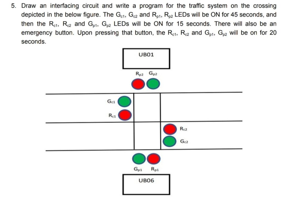 Solved Draw an interfacing circuit and write a program for | Chegg.com