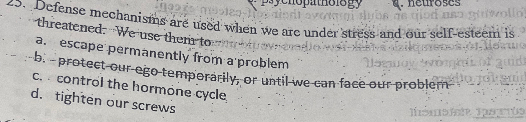 Solved Defense mechanisms are used when we are under stress | Chegg.com