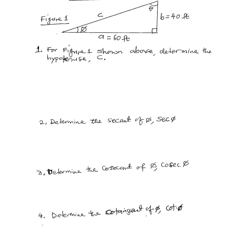 Solved For Figure 1 ﻿shown above, determine the hypotenuse, | Chegg.com