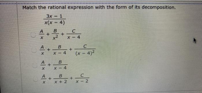 Solved Match the rational expression with the form of its | Chegg.com